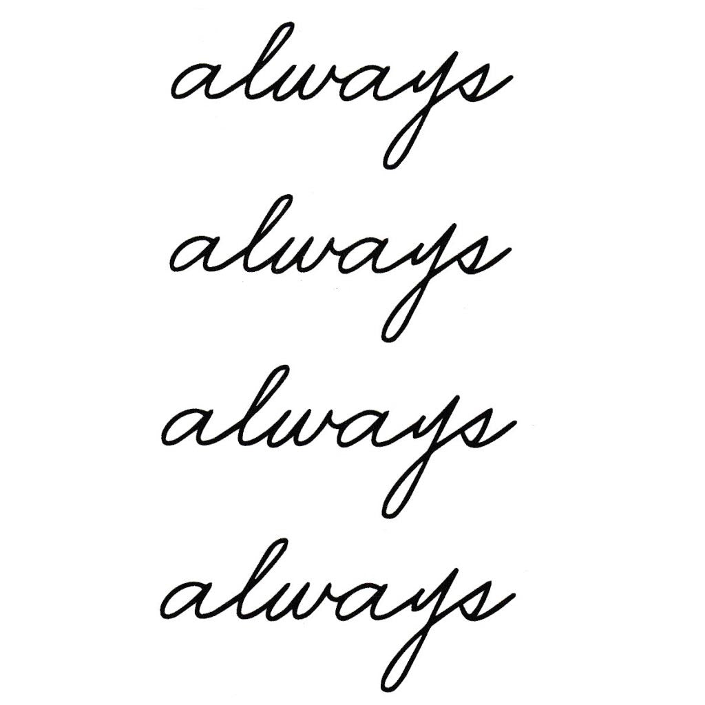 Tatouage ephemere mot - Always - Toujours - Tatouage poignet bras